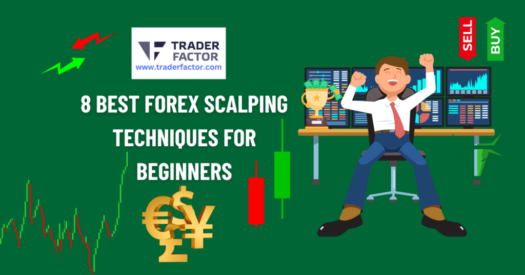 8 Best Forex Scalping Techniques for Beginners - TraderFactor