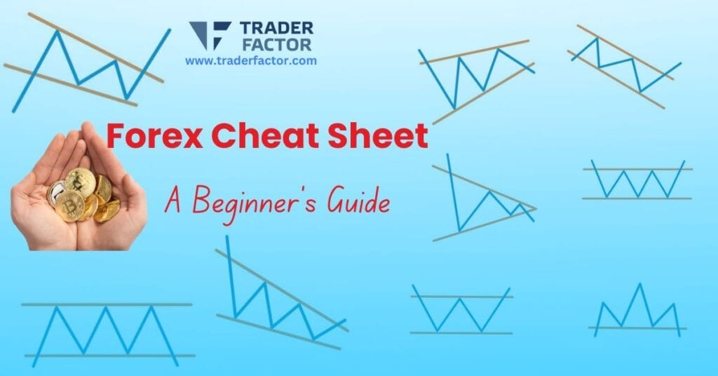 Forex Cheat Sheet: A Beginner's Guide