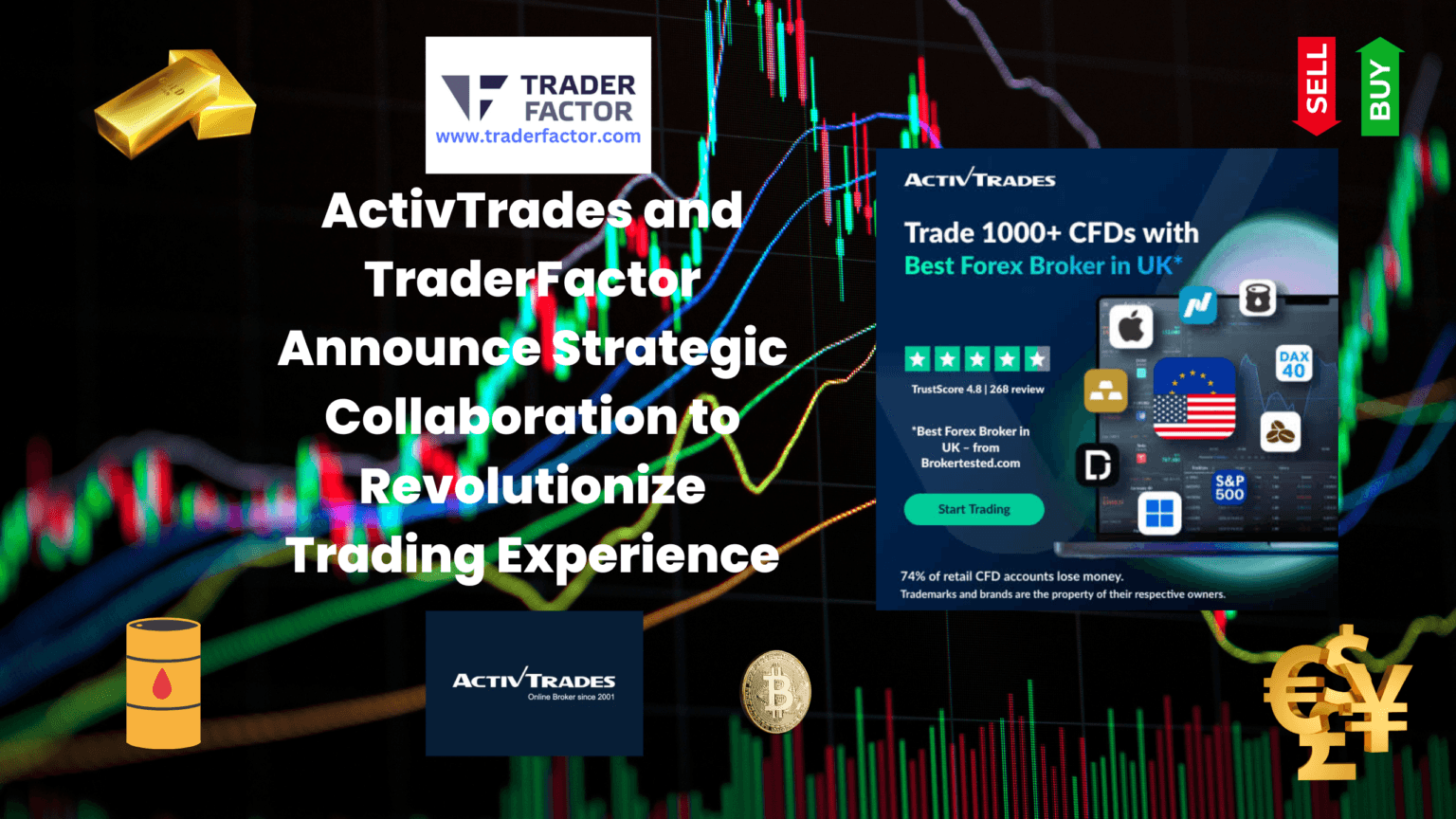 ActivTrades and TraderFactor Announce Strategic Collaboration to ...